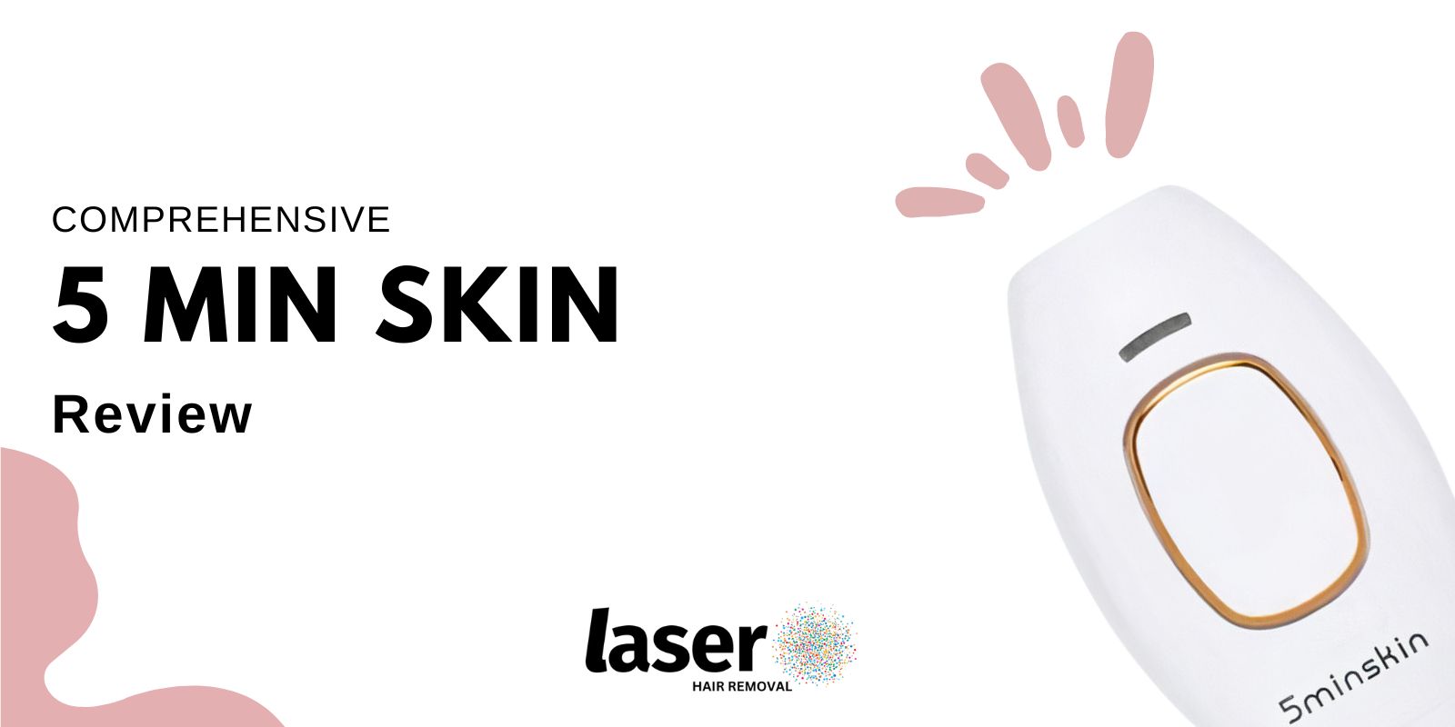 Comprehensive 5minskin Review: Laser Hair Removal Solutions